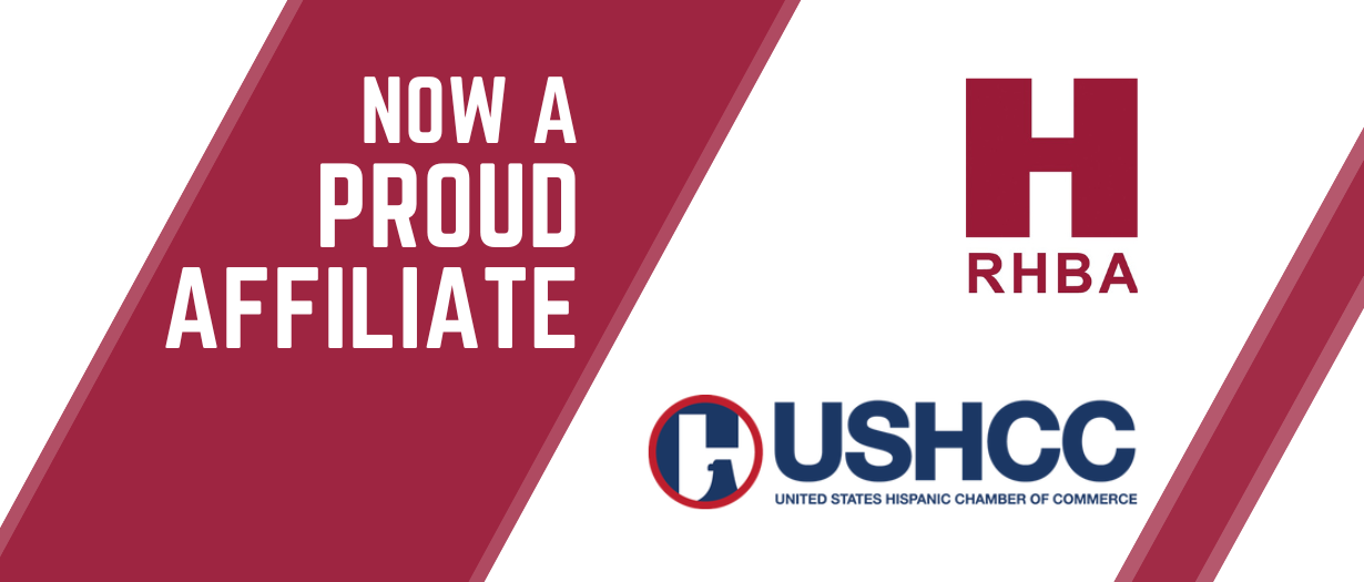 RHBA becomes an affiliate of the U.S. Hispanic Chamber of Commerce